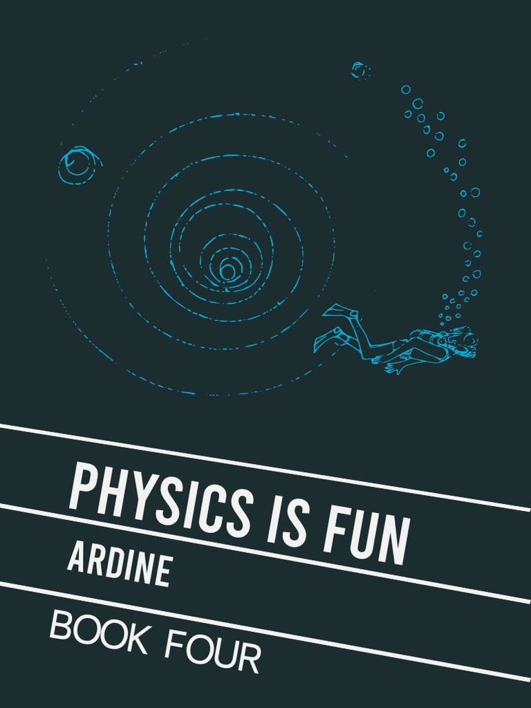 Physics Is Fun Vol 4 PDF | PDF | Vacuum Tube | Electron