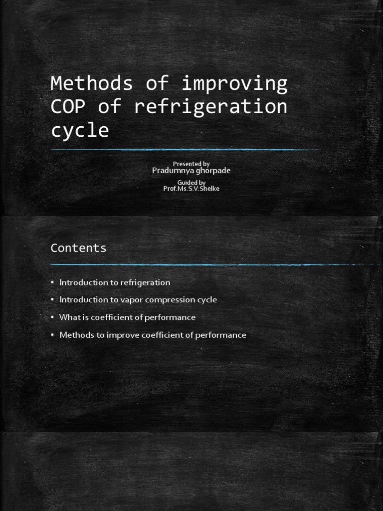 Methods of Improving COP of Refrigeration Cycle | Download Free PDF ...