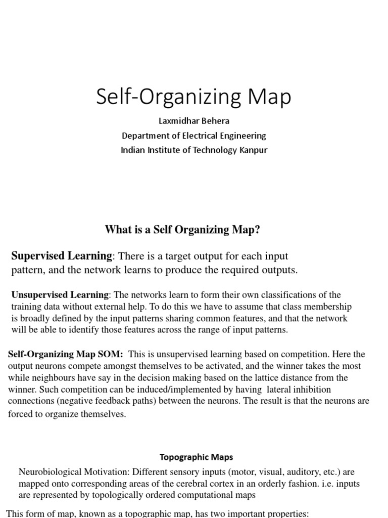 Self-Organizing Map: Laxmidhar Behera Department of Electrical ...