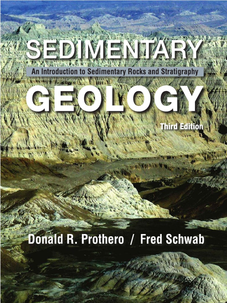 Sedimentary Geology (3rd Ed) - Fred Schwab and Donald Prothero PDF ...