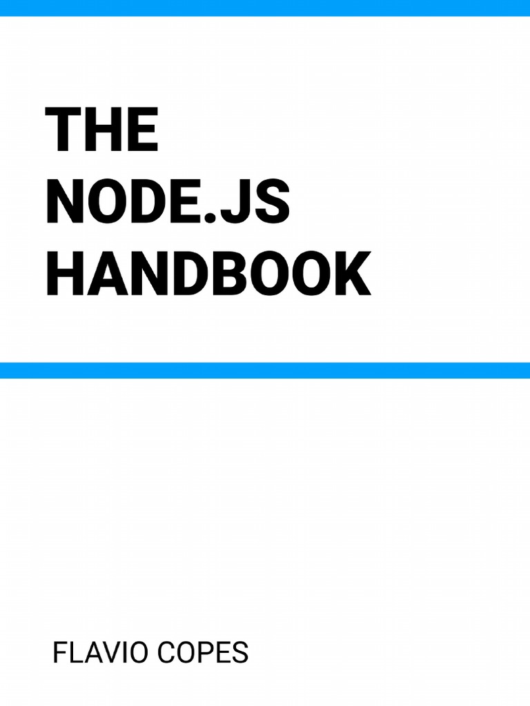 Node - JS Handbook | PDF | Java Script | Cloud Computing Node - JS Handbook | PDF | Java Script | Cloud Computing
