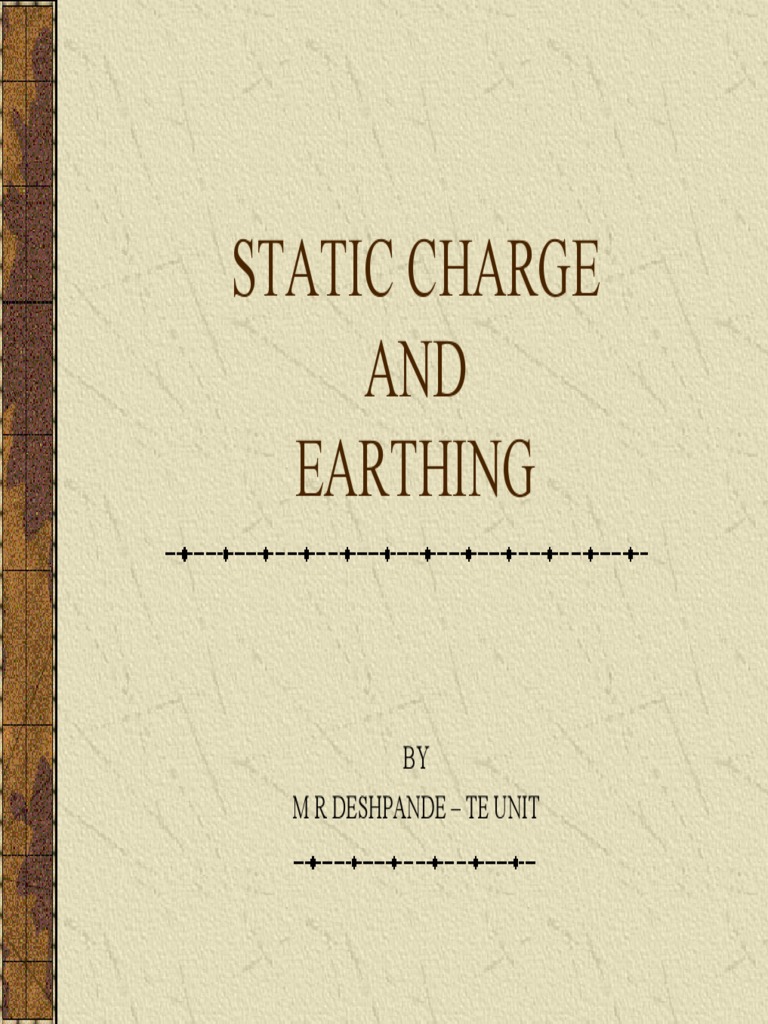 Static & Earthing | PDF | Electrostatics | Electricity