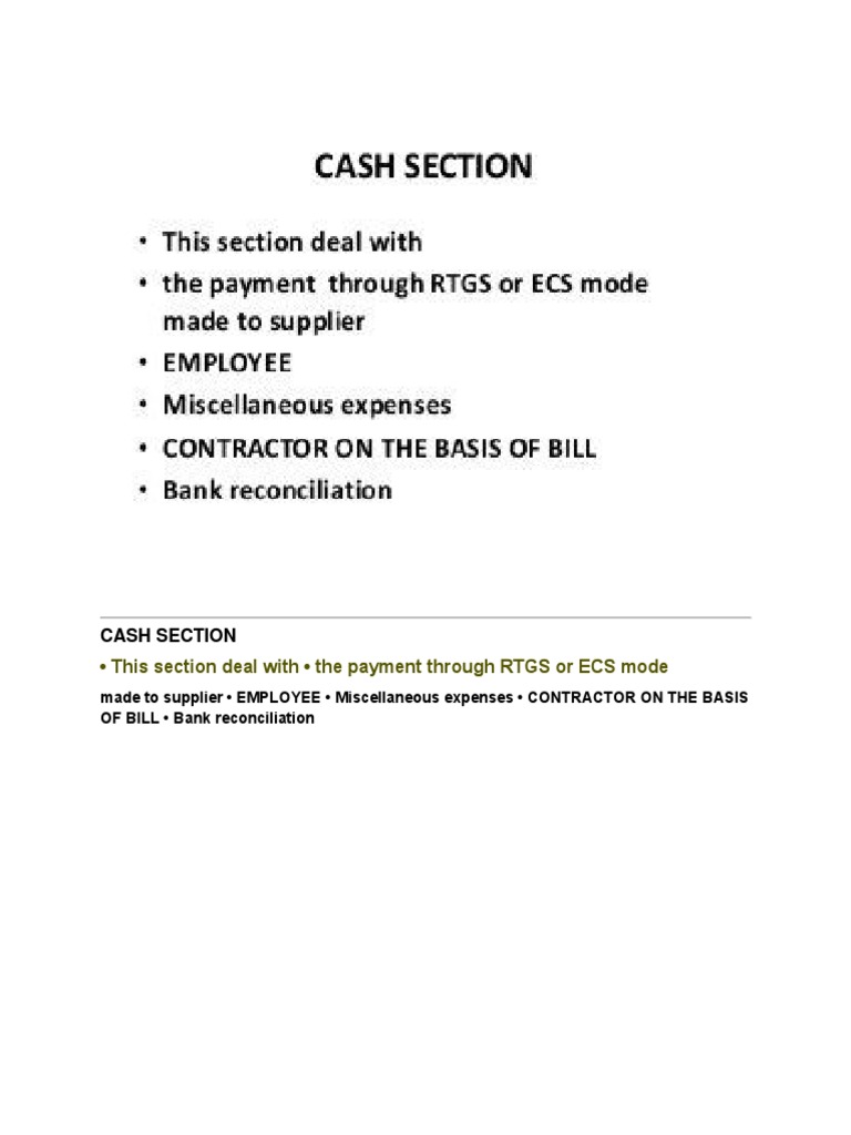 Cash Section: - This Section Deal With - The Payment Through RTGS or ...