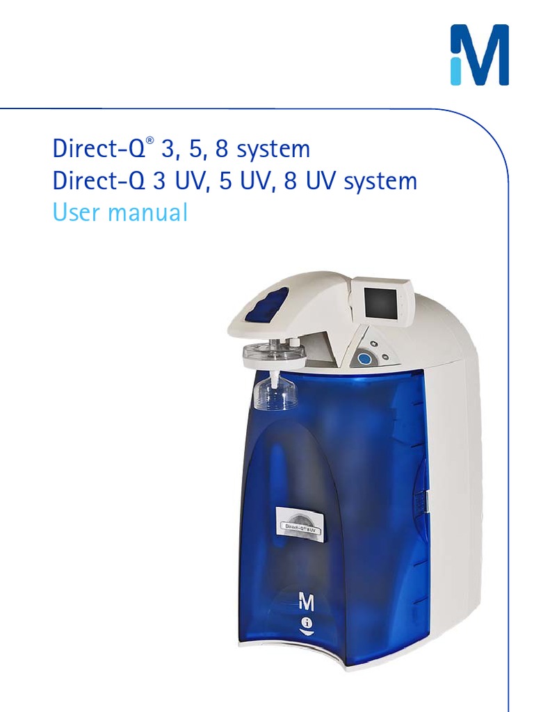 Direct-Q 3, 5, 8 System Direct-Q 3 UV, 5 UV, 8 UV System: User Manual ...