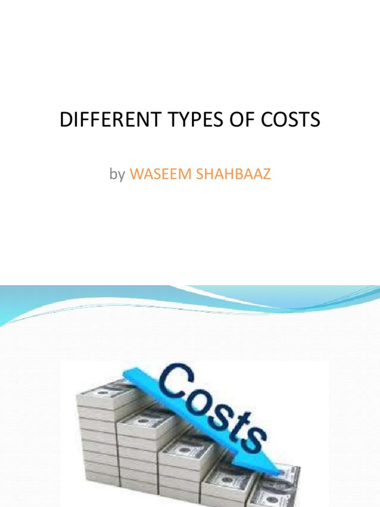 Different Types of Costs | PDF