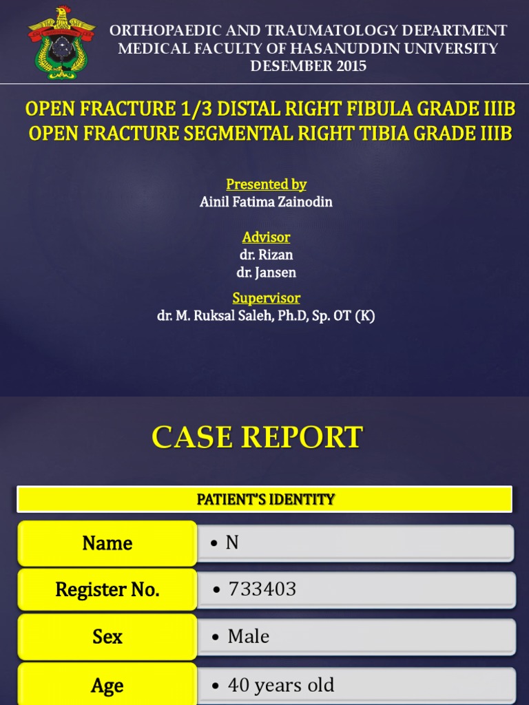 Open Fracture 1/3 Distal Right Fibula Grade Iiib Open Fracture ...