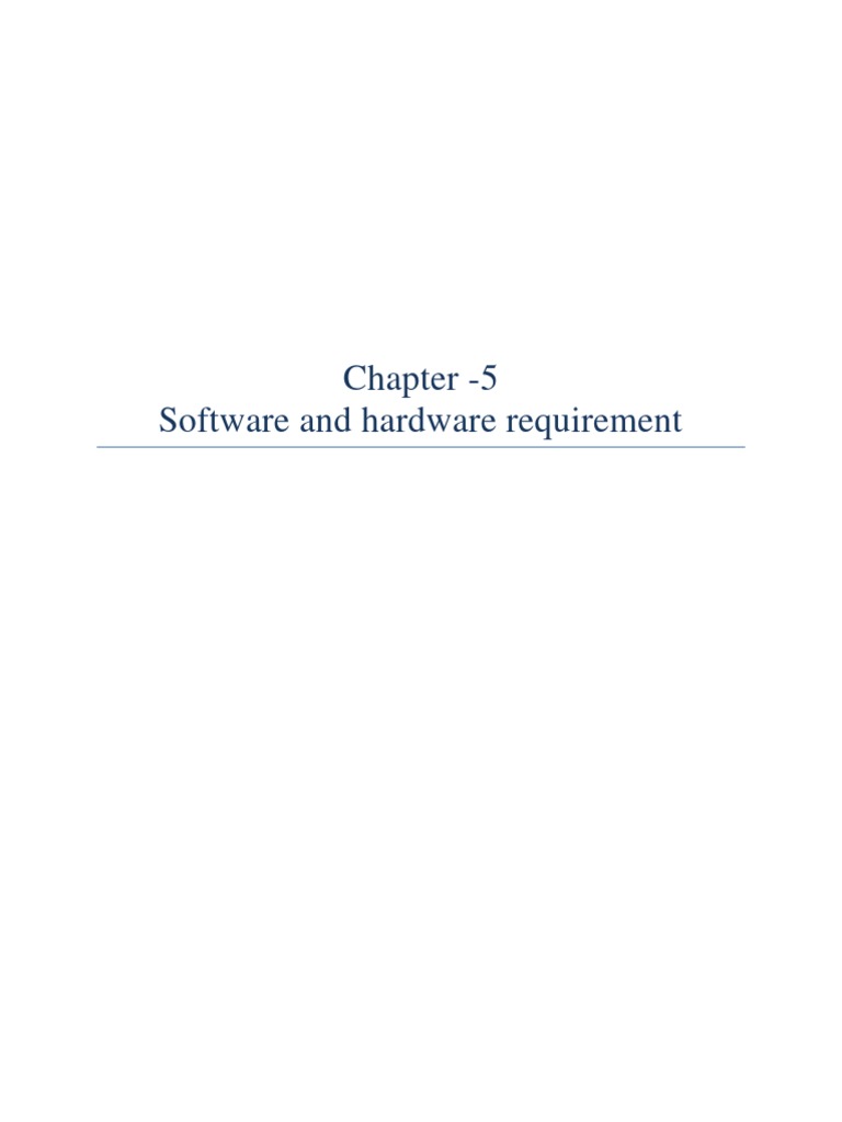 Chapter-5 (HW & SW Req) | PDF | Business | Technology & Engineering