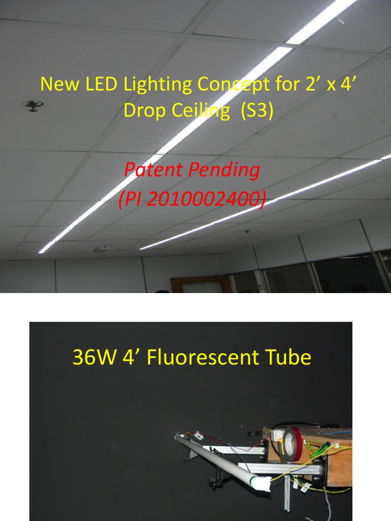 New LED Lighting Concept For 2' X 4' Drop Ceiling (S3) : Patent Pending ...