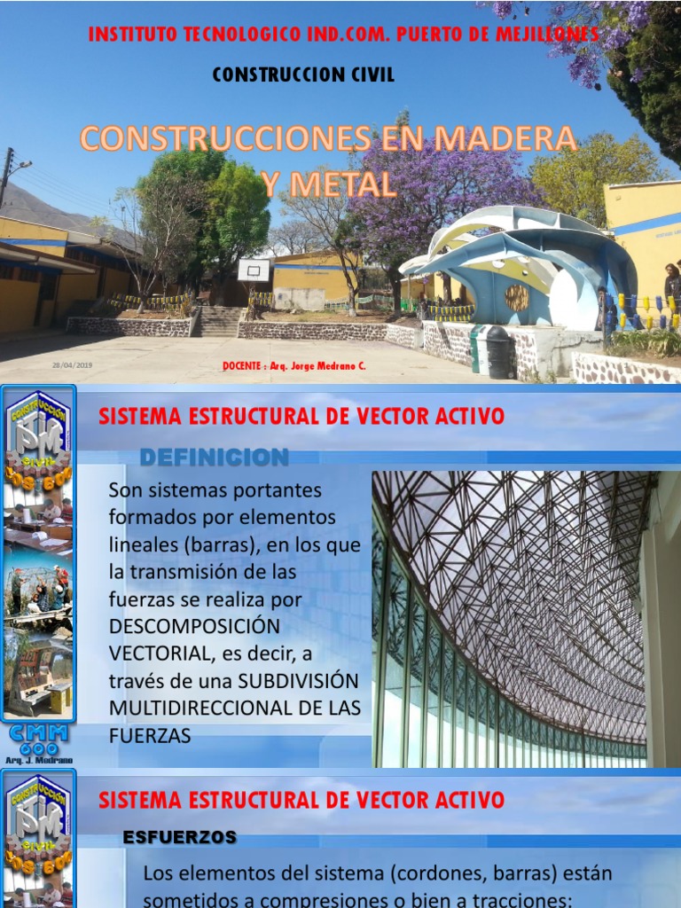 Sistemas estructurales de vector activo: clasificación y características de cerchas, mallas y ...