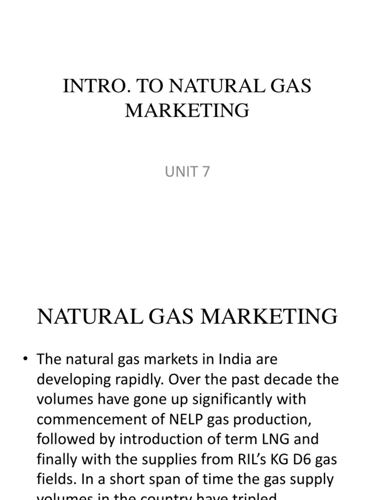 Unit 7 Intro To Natural Gas Marketing | PDF | Natural Gas | Liquefied ...