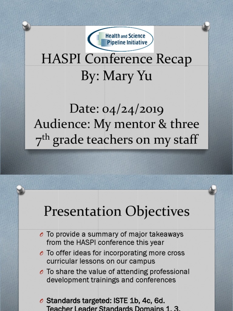 HASPI Conference Recap By: Mary Yu: Date: 04/24/2019 Audience: My ...