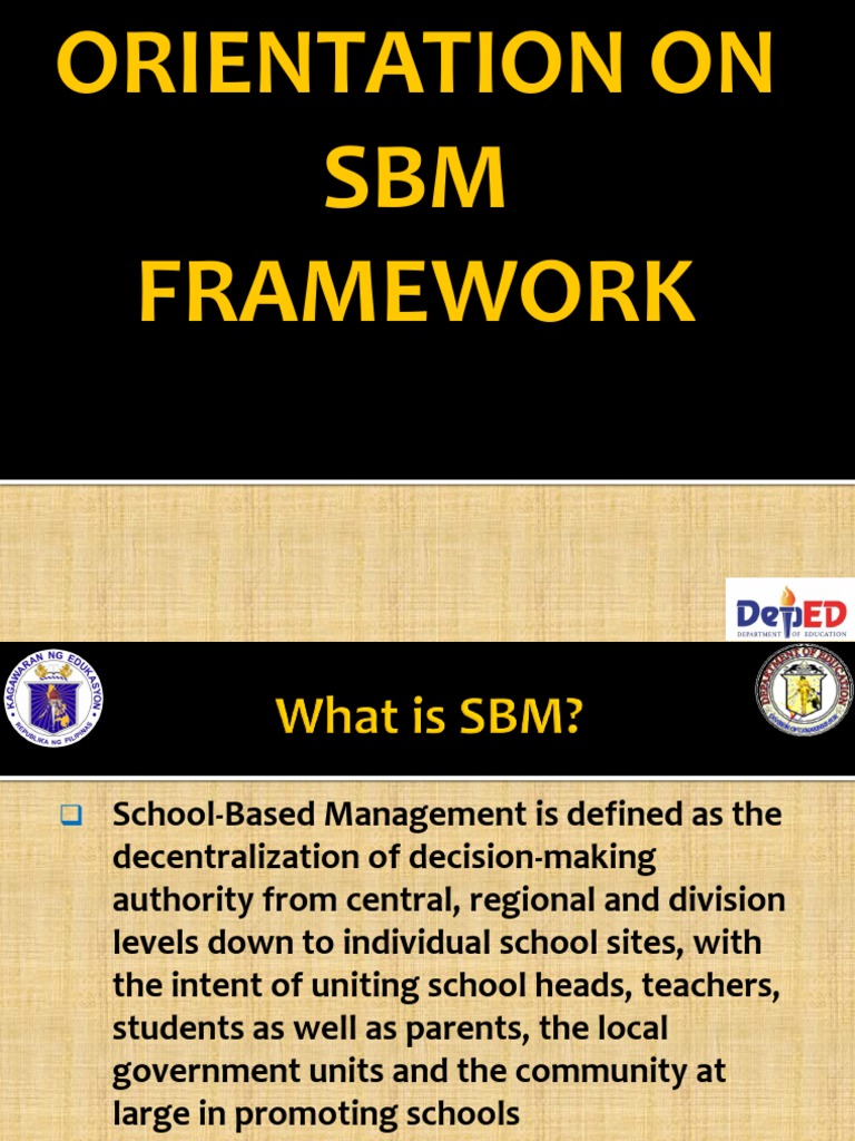 Orientation On SBM Framework | PDF | Governance | Decision Making