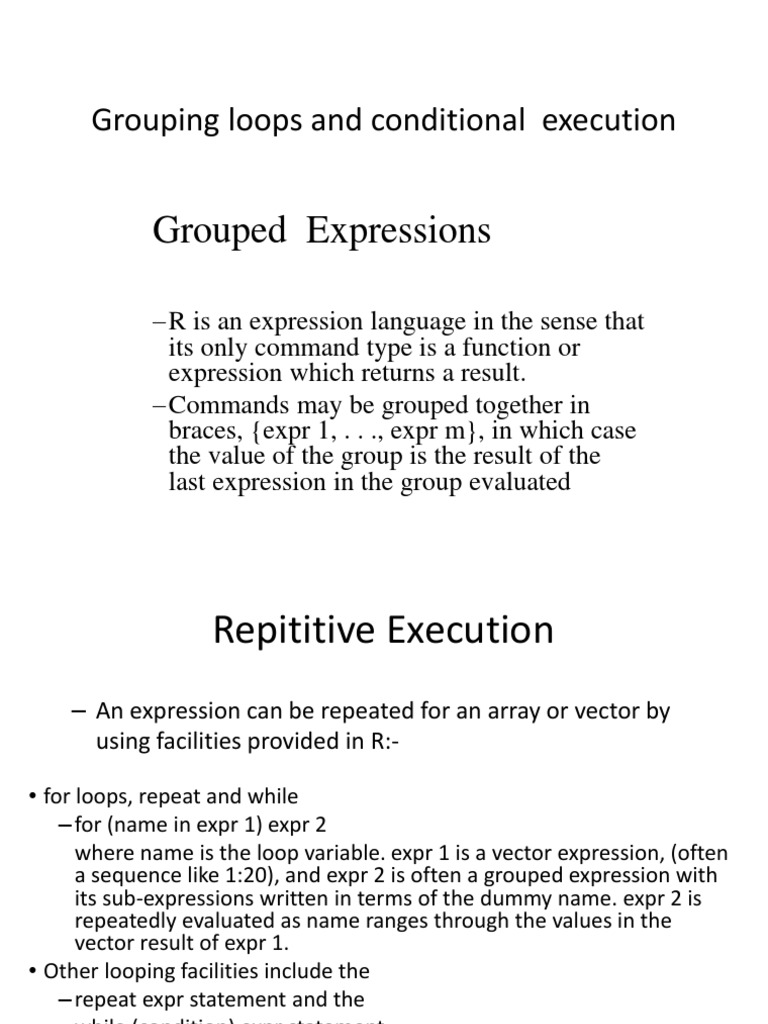 Grouped Expressions: Grouping Loops and Conditional Execution | PDF