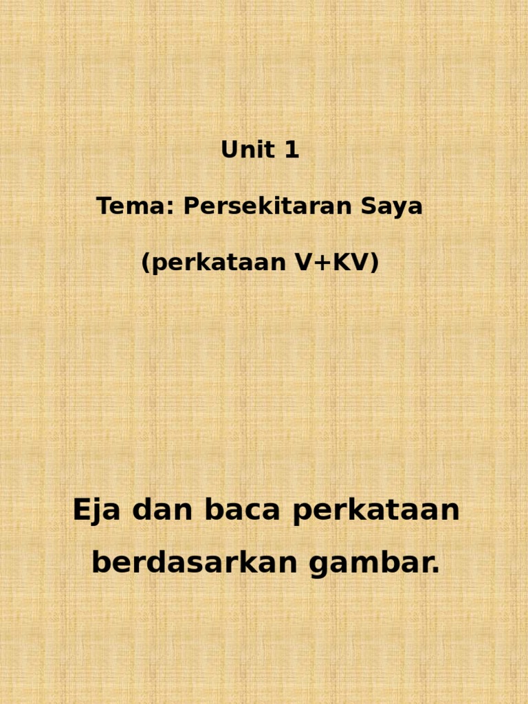 Unit 1 (Persekitaran Saya), Latihan Membaca - VKV | PDF