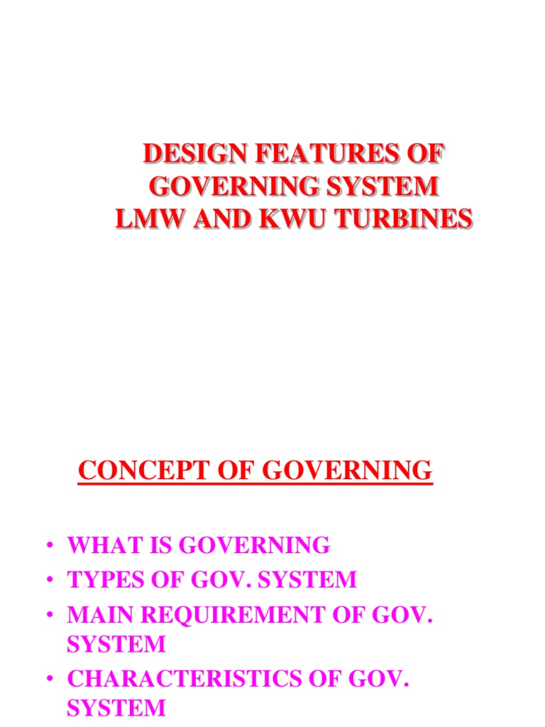 Design Features of Governing System LMW and Kwu Turbines | PDF | Valve ...