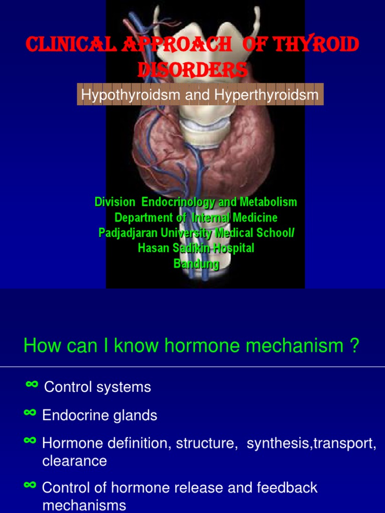 Clinical Approach of Thyroid Disorders: Hypothyroidsm and ...
