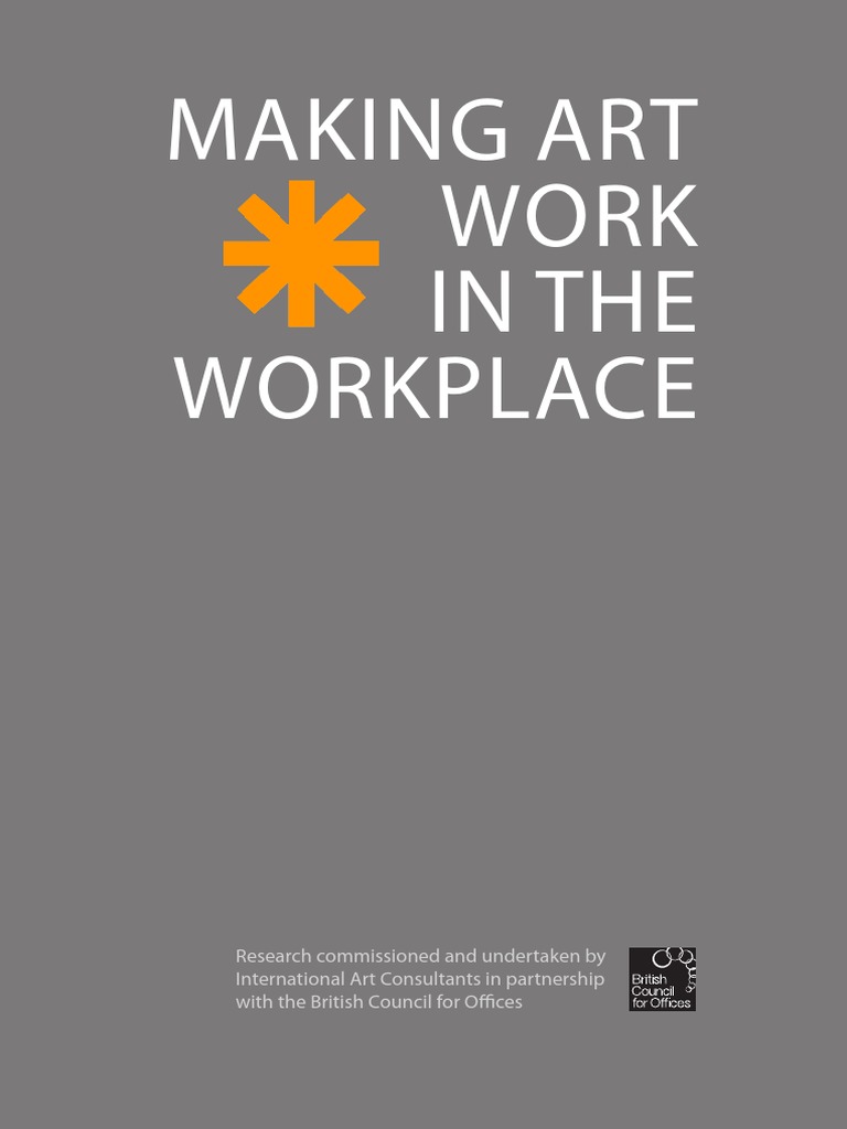 Making Art Work in The Workplace Report | PDF | Strategic Management ...