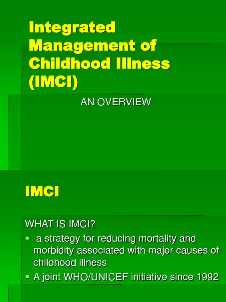 Integrated Management of Childhood Illness (IMCI) : An Overview | PDF ...