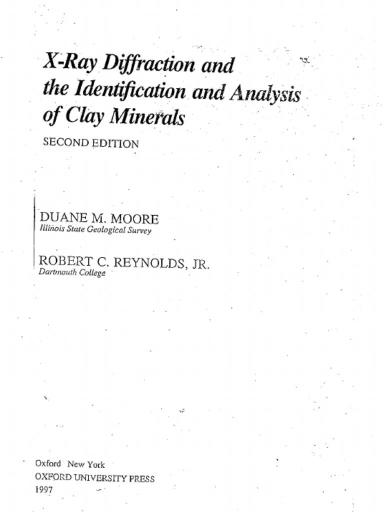 X-Ray Diffraction and The Identification and Analysis of Clay Minerals (D. Moore - R. Reynolds ...