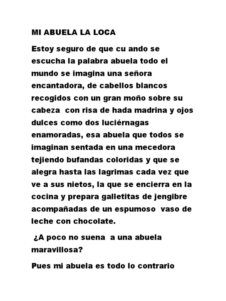 Mi Abuela La Loca Resumen | Pelo | Naturaleza