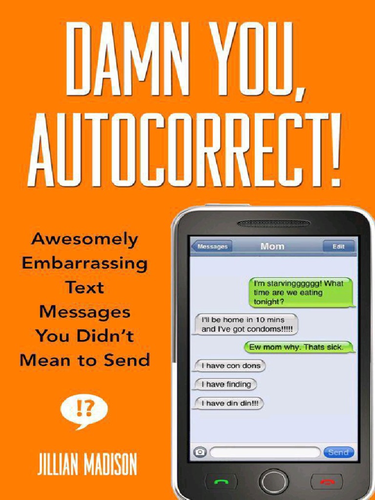Damn You Autocorrect! PDF | PDF | I Phone
