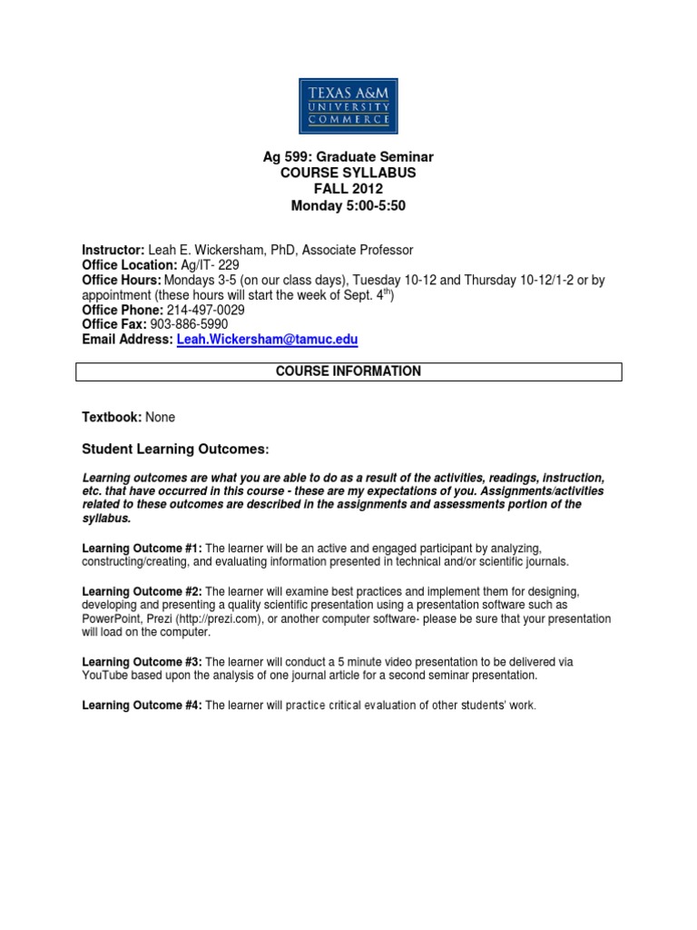 Ag 599: Graduate Seminar Course Syllabus FALL 2012 Monday 5:00-5:50 ...