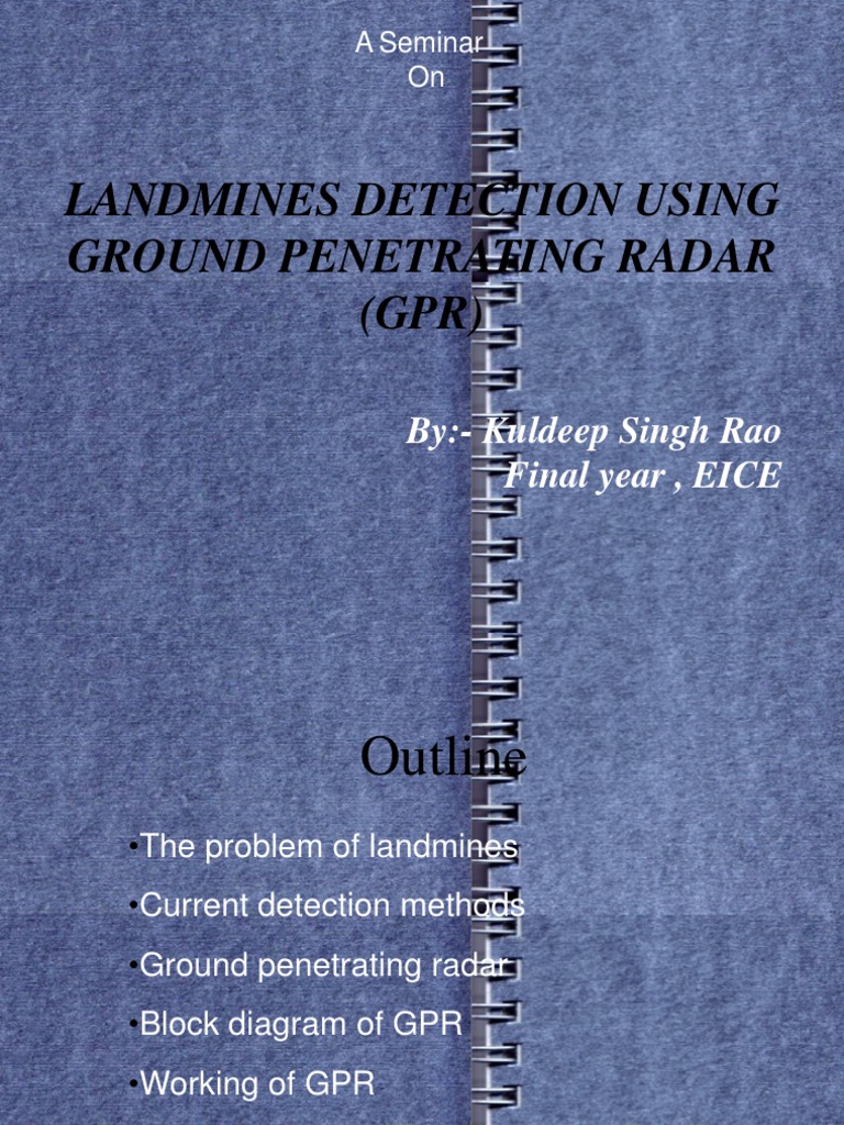Landmines Detection Using Ground Penetrating Radar (GPR) : By:-Kuldeep ...