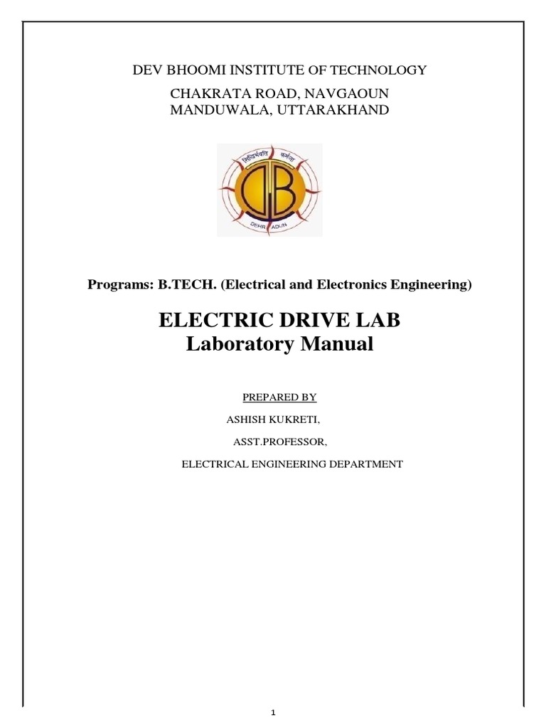 Electric Drive Lab Laboratory Manual: Dev Bhoomi Institute Chakrata Road, Navgaoun Manduwala ...