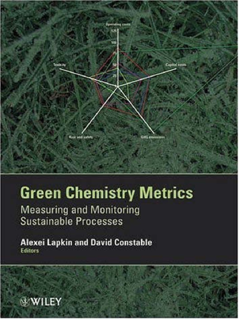 (Alexei Lapkin, David Constable) Green Chemistry Me (B-Ok - CC) PDF ...