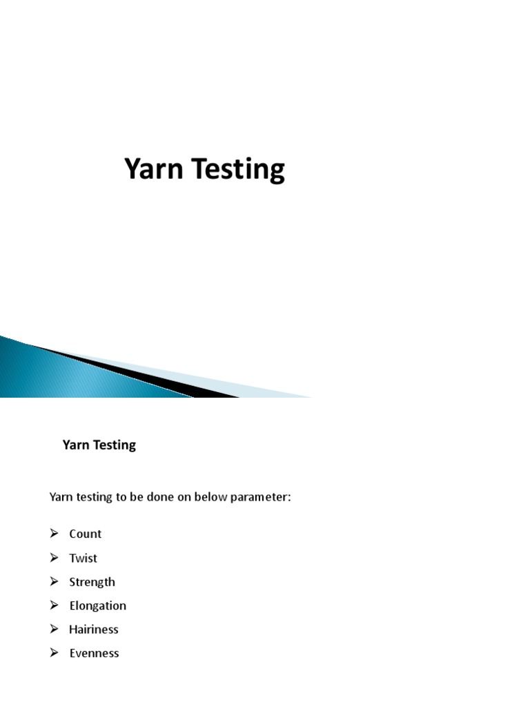 Yarn Testing | PDF | Nonwoven Fabric | Textiles