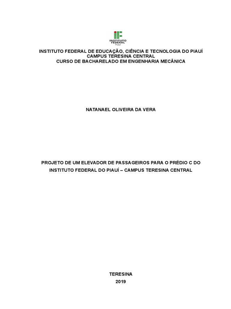 TCC - PROJETO DE UM ELEVADOR DE PASSAGEIROS PARA O PRÉDIO C DO INSTITUTO FEDERAL DO PIAUÍ ...