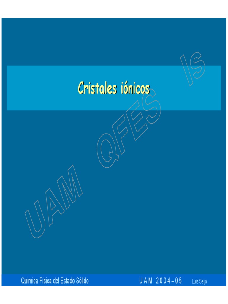 Ecuaciones de Kapustinskii y Evjen | PDF | Enlace iónico | Química de ...
