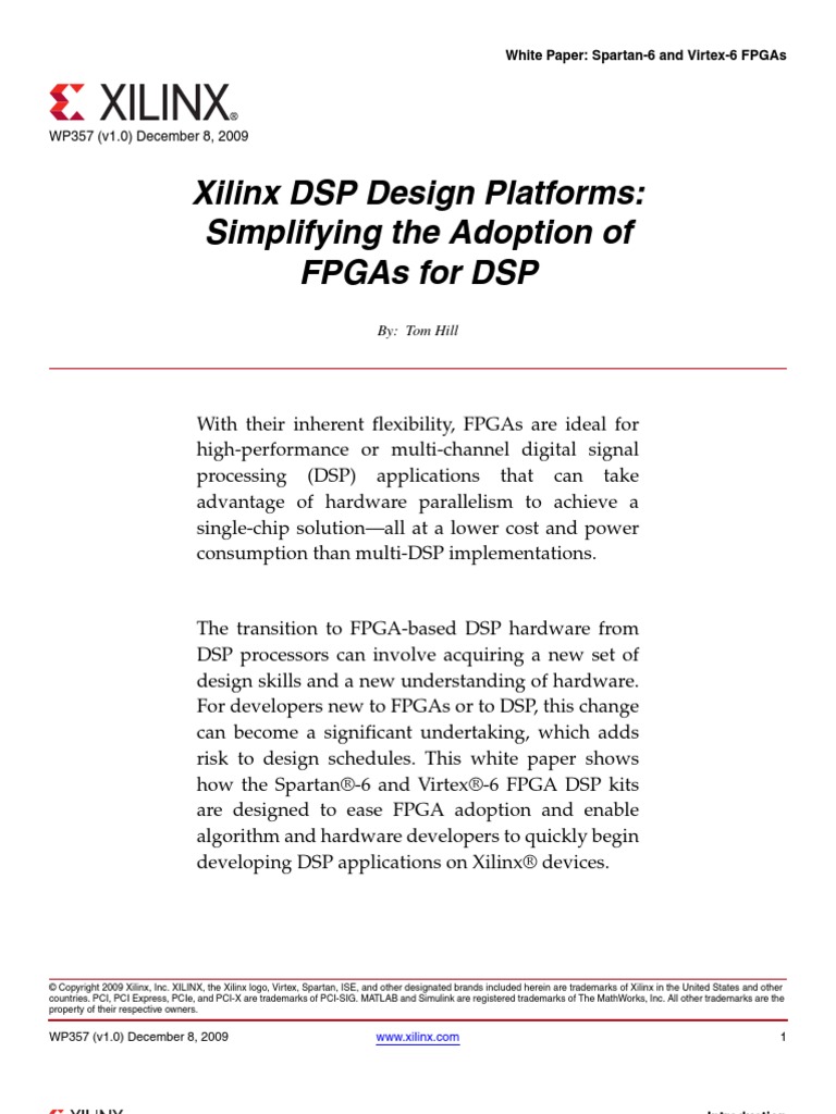 Xilinx Dsp Design Platforms Simplifying The Adoption Of Fpgas For Dsp