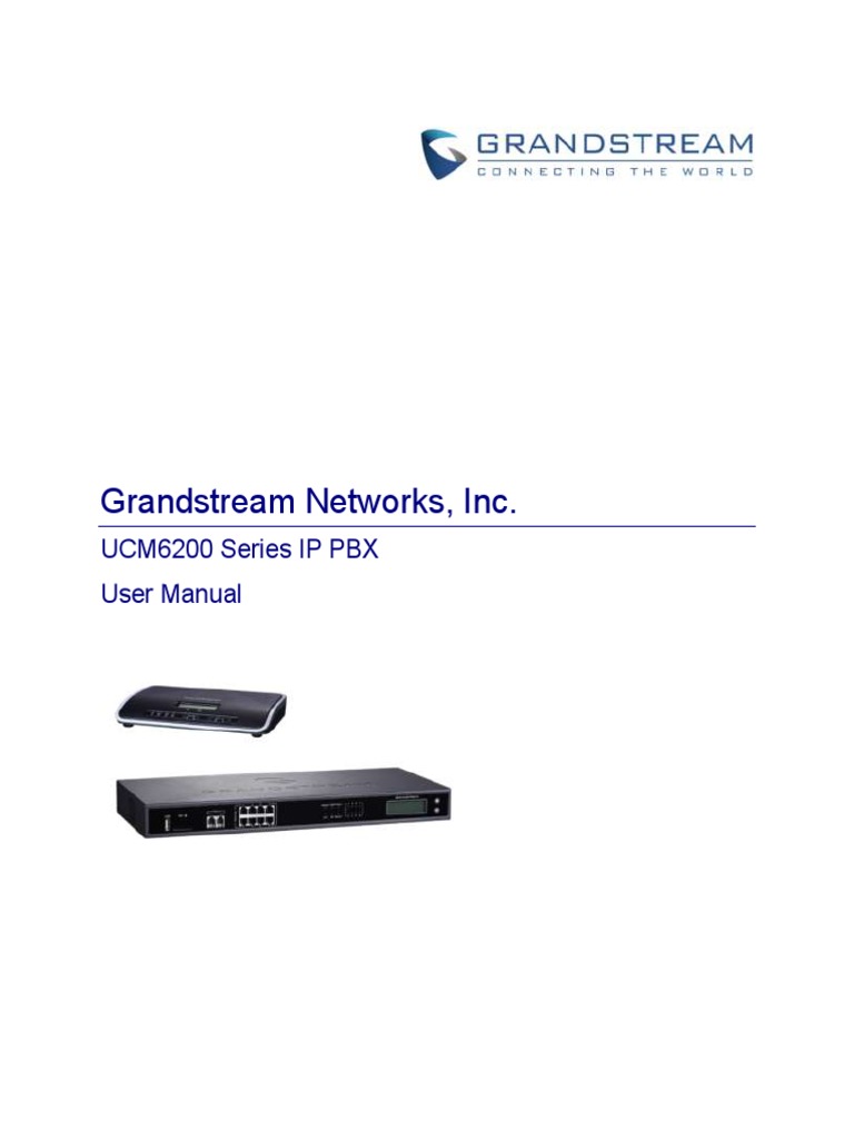 Grandstream Networks, Inc.: UCM6200 Series IP PBX User Manual | PDF ...