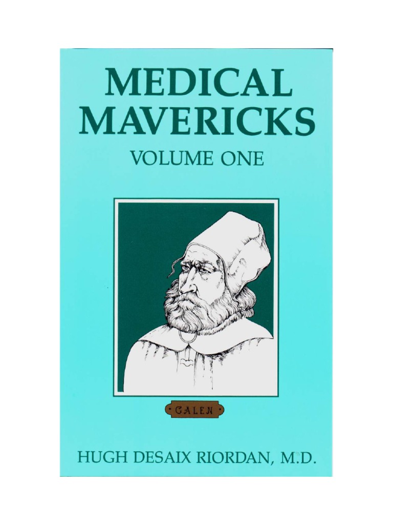 Medical Mavericks Vol1 - Hugh Riordan (Orthomolecular Medicine) | PDF ...