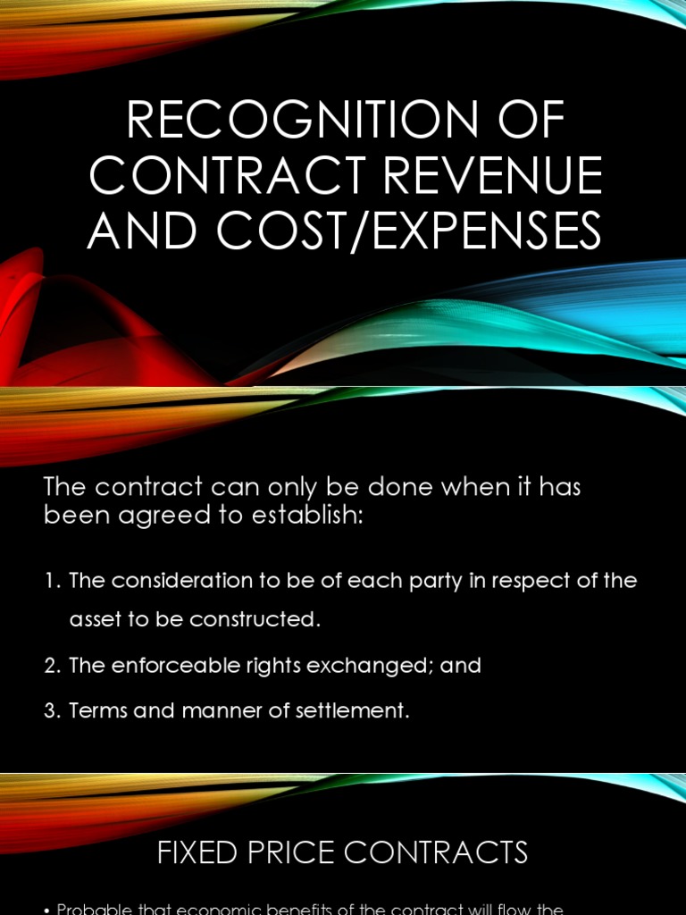 Accounting for Contract Revenue and Expenses Under Fixed Price, Cost ...