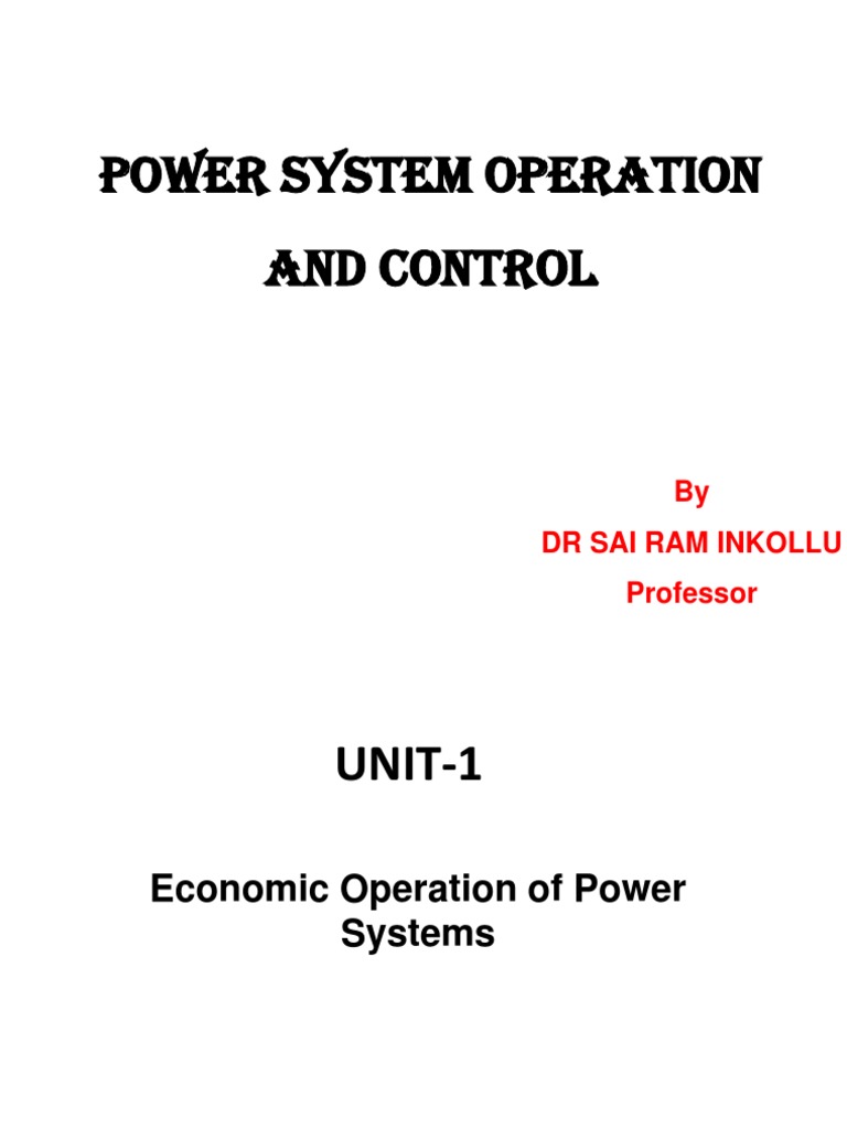 Power System Operation and Control: by DR Sai Ram Inkollu Professor ...