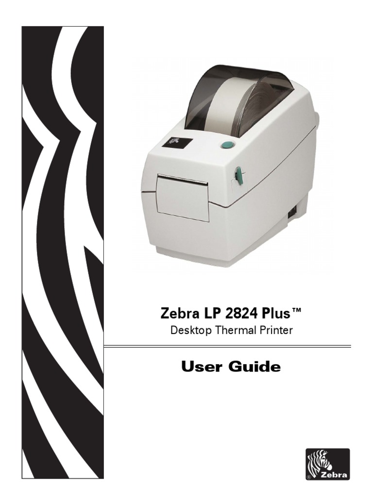 Zebra LP 2824 Plus™: User Guide | PDF | Ac Power Plugs And Sockets | Printer (Computing)