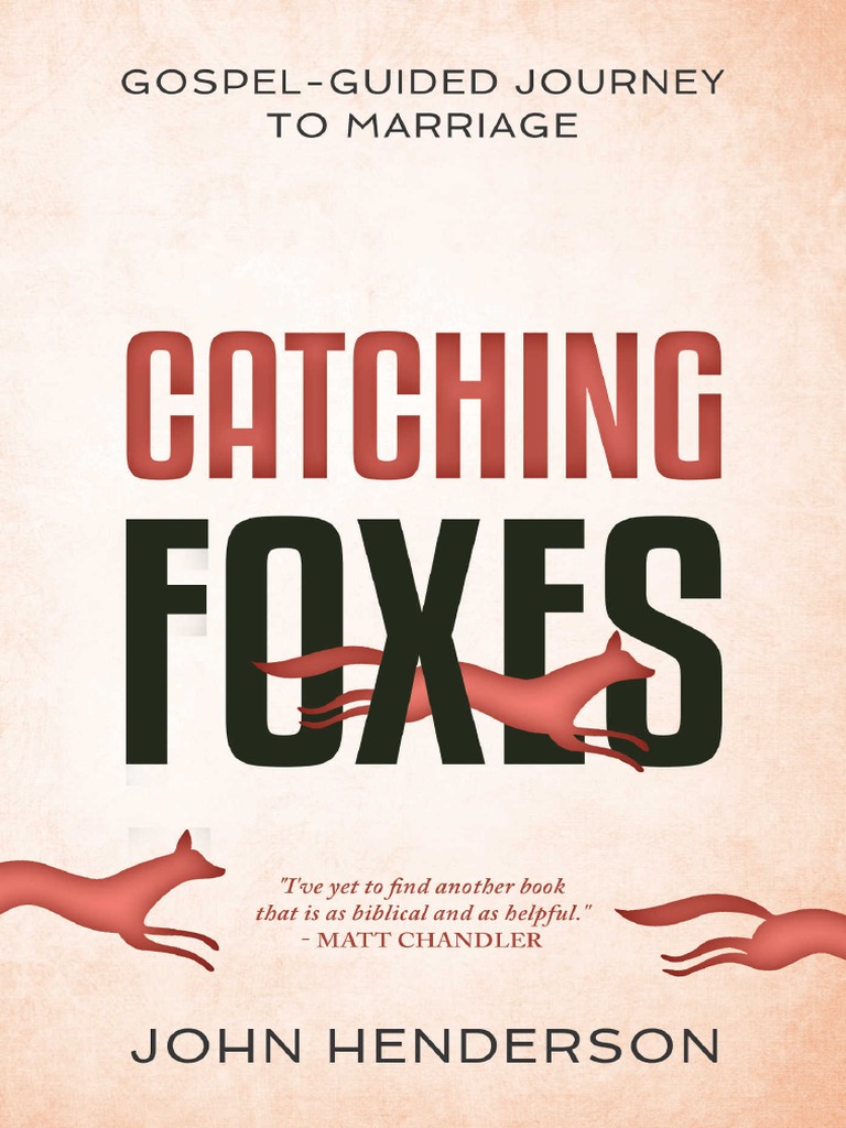 Catching Foxes | PDF | The Gospel | Marriage