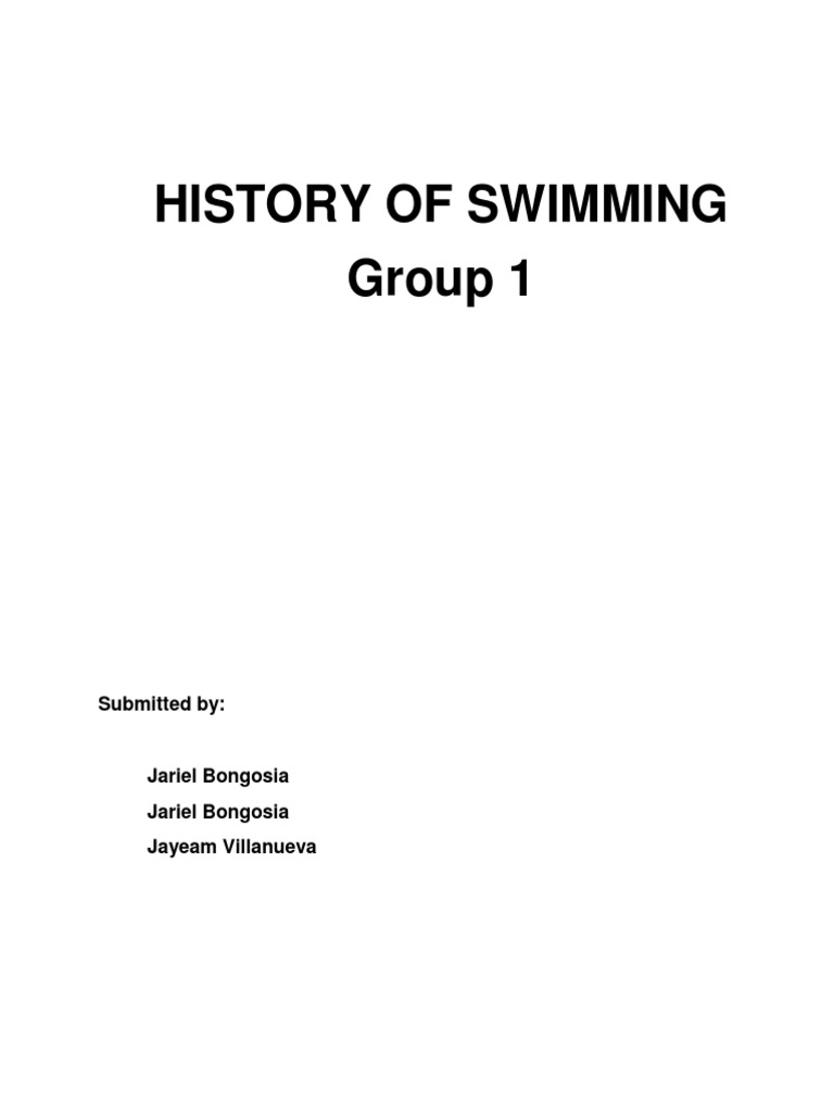 History of Swimming Group 1: Submitted by | PDF | Water Sports | Swimming