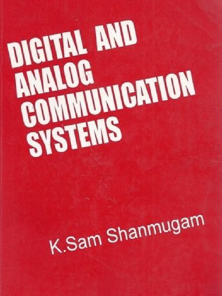 Shanmugam K Sam Digital and Analog Communication Systems PDF | PDF