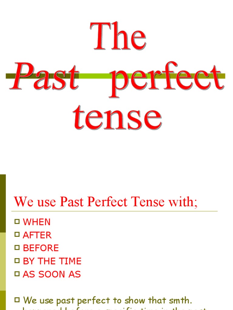 Past Perfect | PDF | Linguistics | Grammar
