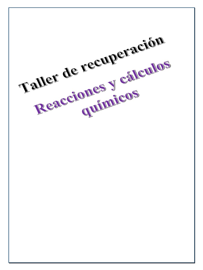 Taller de Recuperación - Reacciones y Ecuaciones Químicas | PDF | Reacciones químicas | Redox