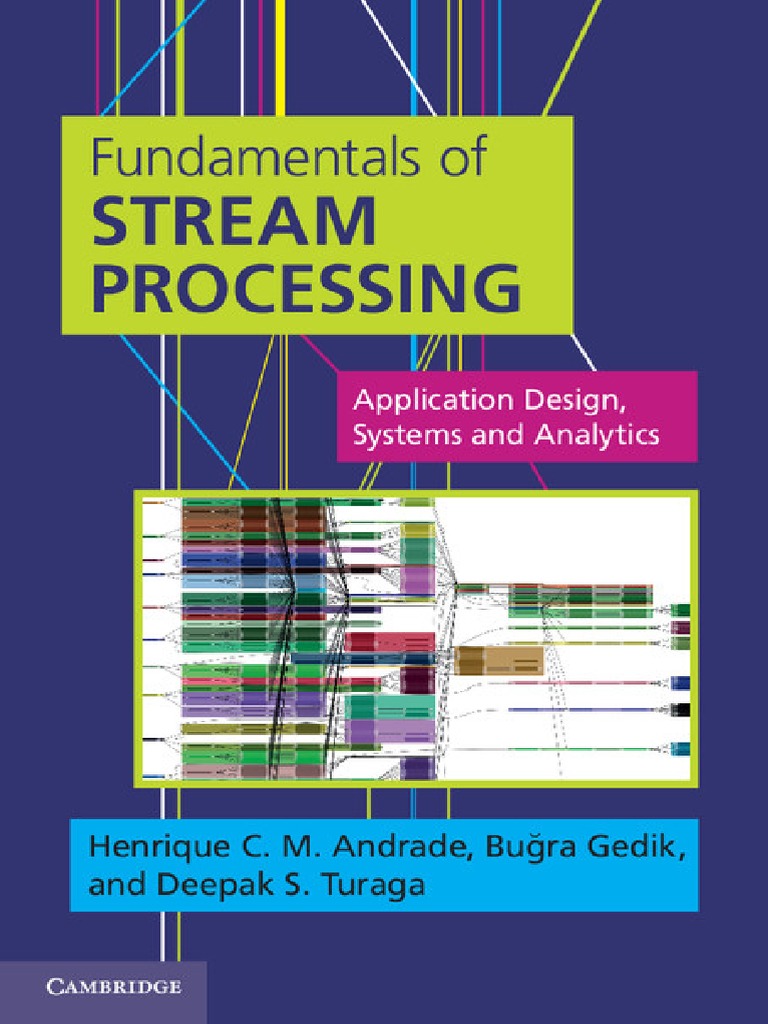 Fundaments of Stream Processing PDF | PDF | Computer Science | Analytics