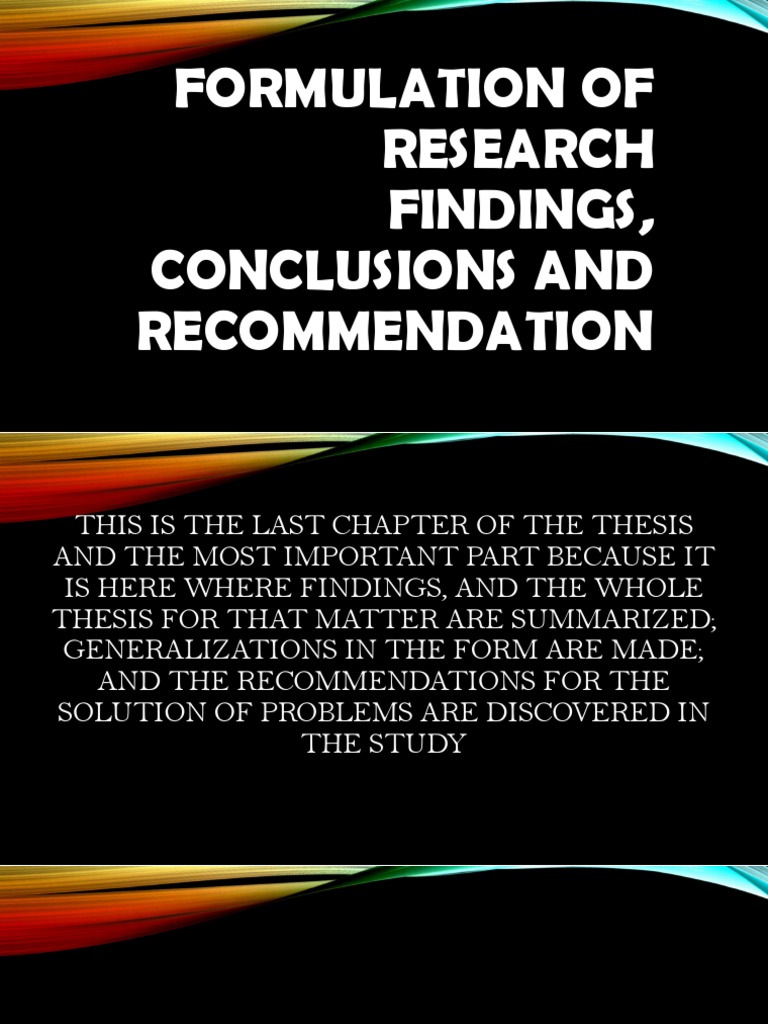 Formulation of Research Findings, Conclusions and Recommendation | PDF ...