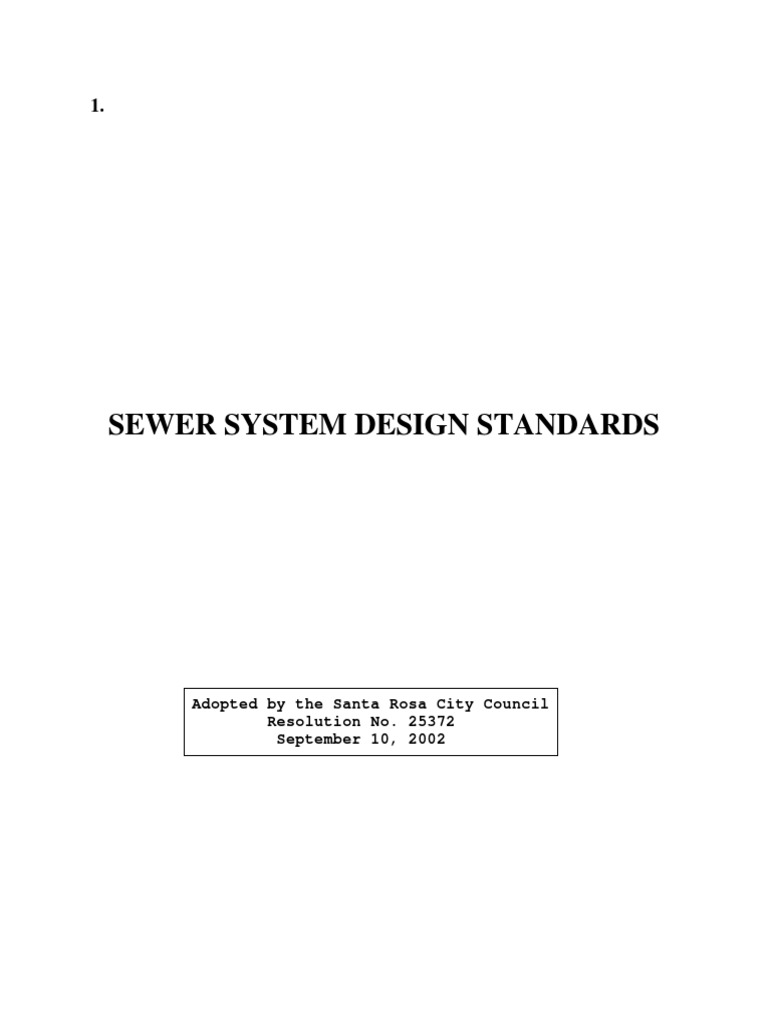 Sewer System Design Standards: Adopted by The Santa Rosa City Council ...