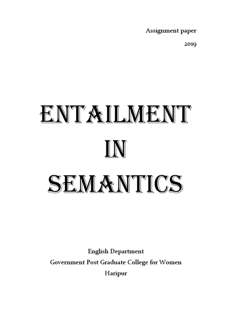 Entailment in Semantics | PDF | Logical Consequence | Truth