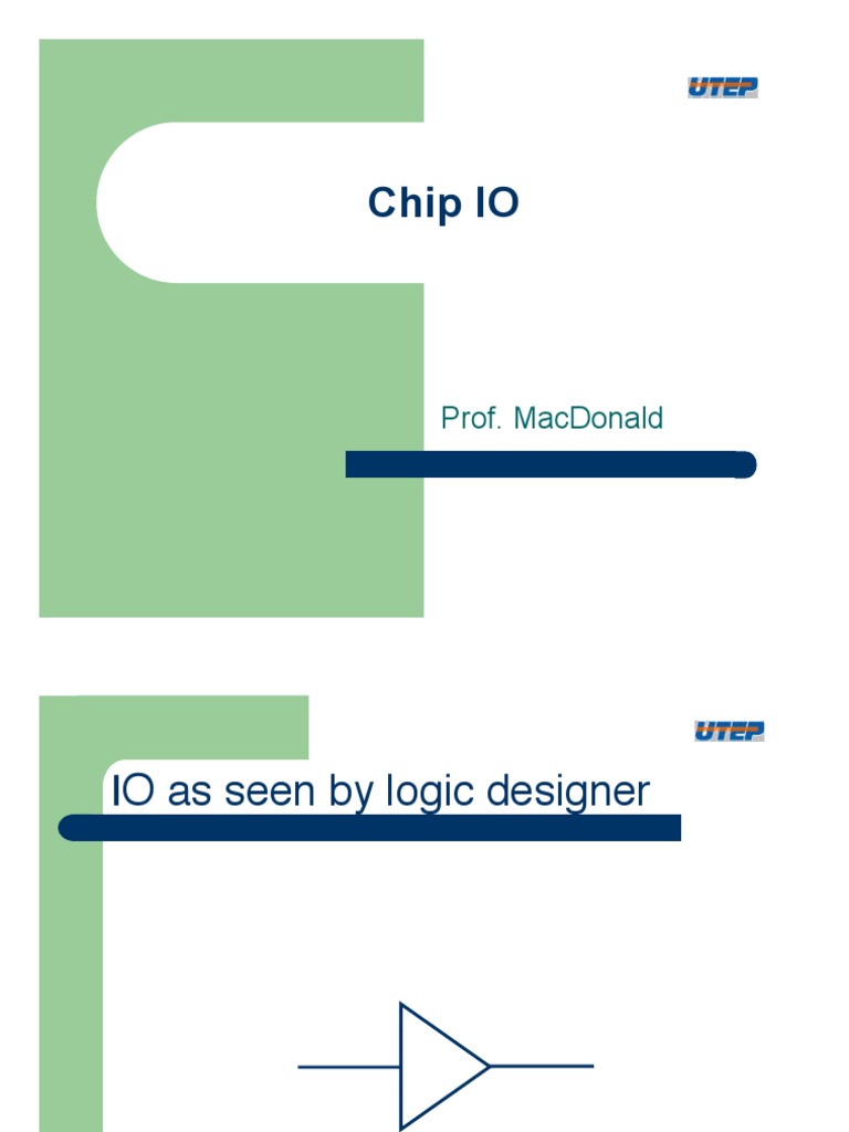 Essential Concepts in Chip IO Design | PDF | Logic Gate | Electronic ...