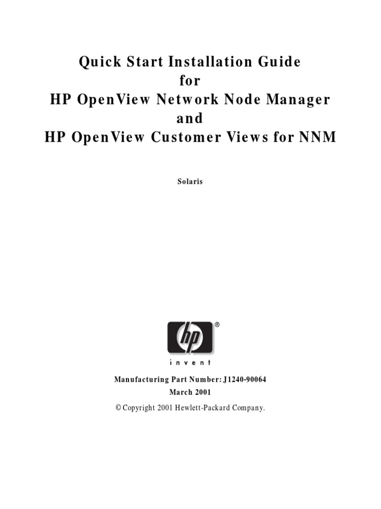Quick Start Installation Guide For HP Openview Network Node Manager and HP Openview Customer ...