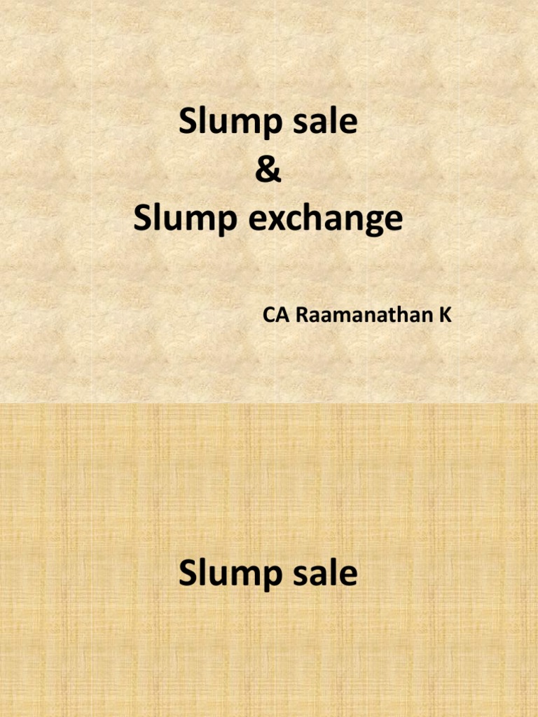 Slump Sale and Slump Exchange Explained | PDF | Book Value | Expense